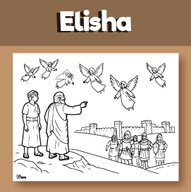 Elisha and the Invisible Army Coloring Page – 10 Minutes of Quality Time